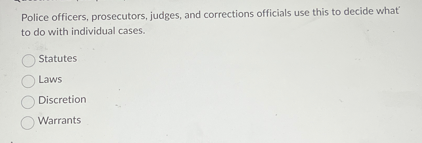Solved Police officers, prosecutors, judges, and corrections | Chegg.com