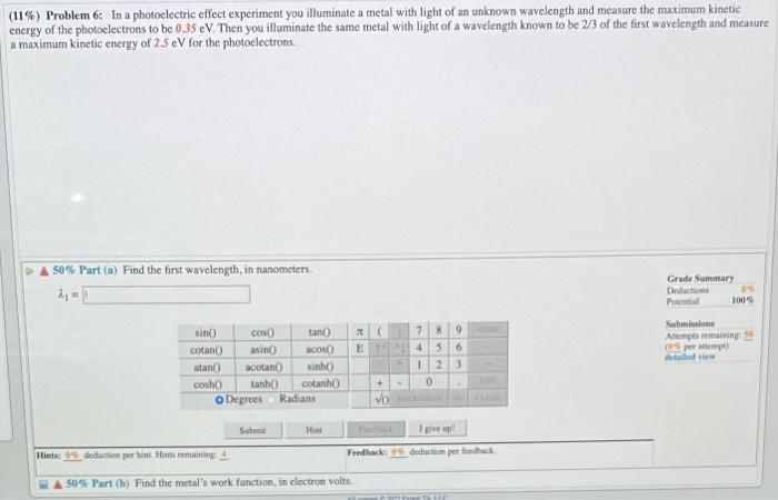 Solved (11\%) Problem 6: In a photoelectric effect | Chegg.com