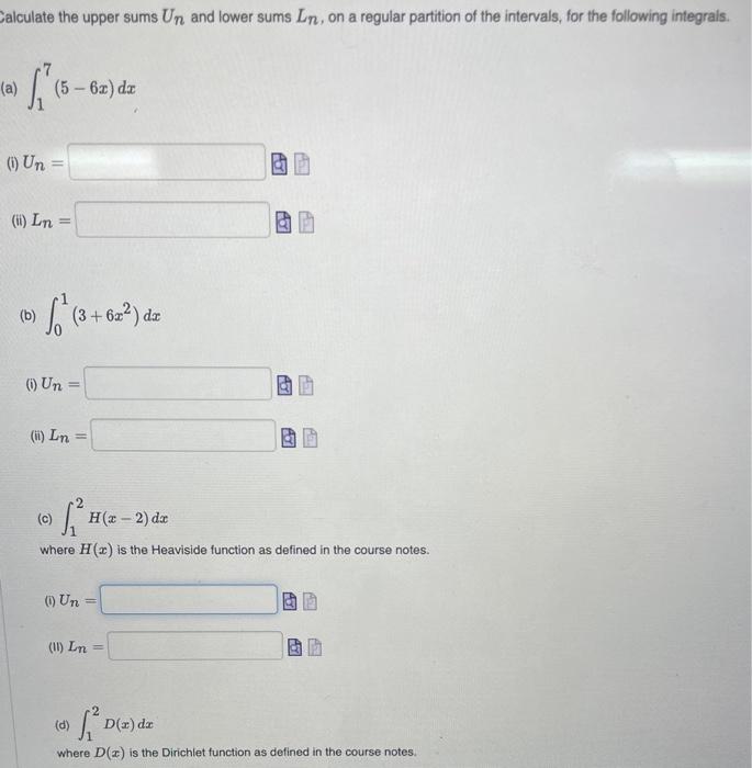 Solved Calculate the upper sums Un and lower sums Ln, on a | Chegg.com