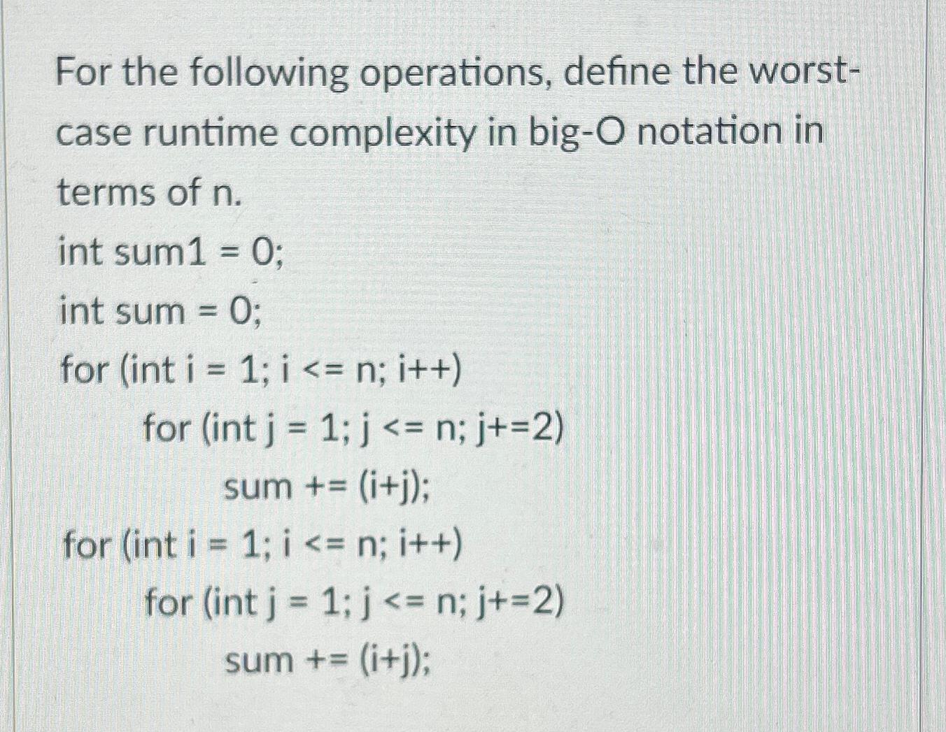Solved For the following operations, define the worstcase | Chegg.com