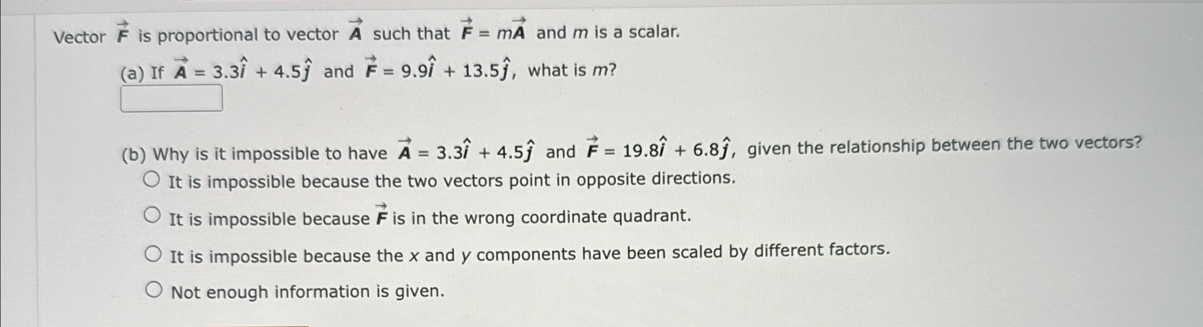 Solved Vector vec(F) ﻿is proportional to vector vec(A) ﻿such | Chegg.com