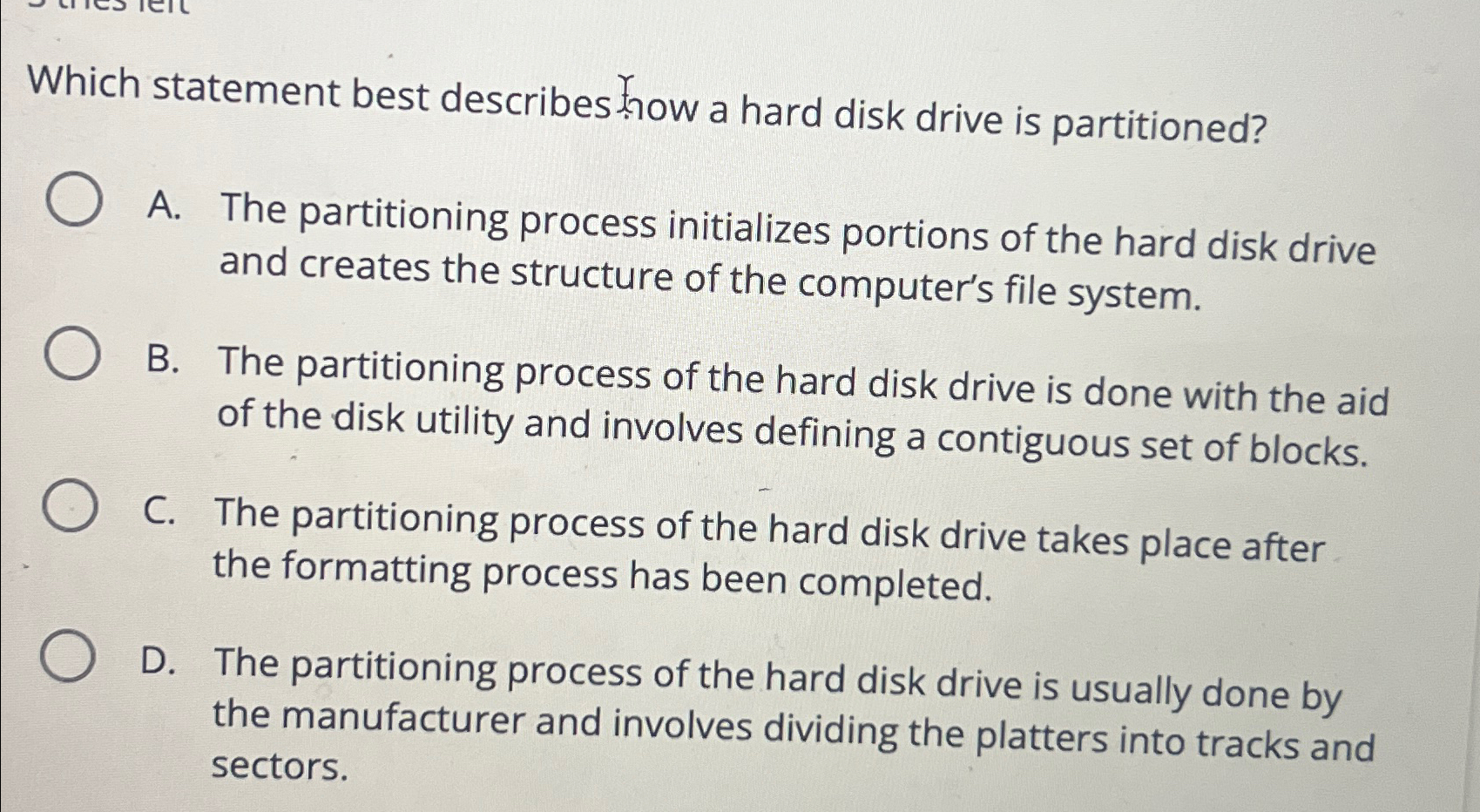Solved Which statement best describes fow a hard disk drive | Chegg.com