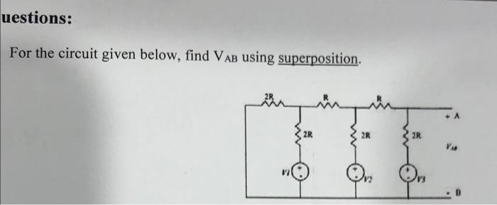 Solved For the circuit given below, find VAB using | Chegg.com