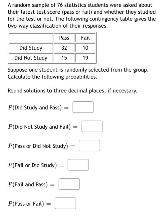 Solved A random sample of 76 statistics students were asked | Chegg.com