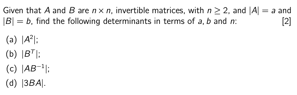 Solved Given that A and B ﻿are n×n, ﻿invertible matrices, | Chegg.com