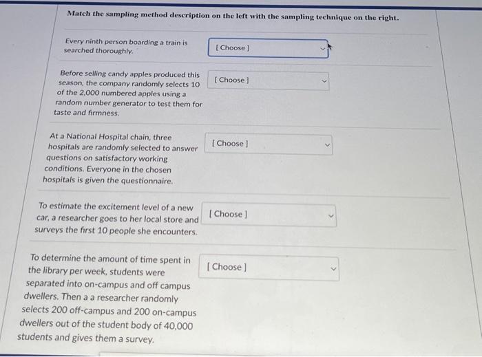 Solved Match the sampling method description on the left | Chegg.com