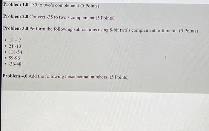 Solved Problem 3.0 Perform the following subtractions using | Chegg.com Solved Problem 3.0 Perform the following subtractions using | Chegg.com