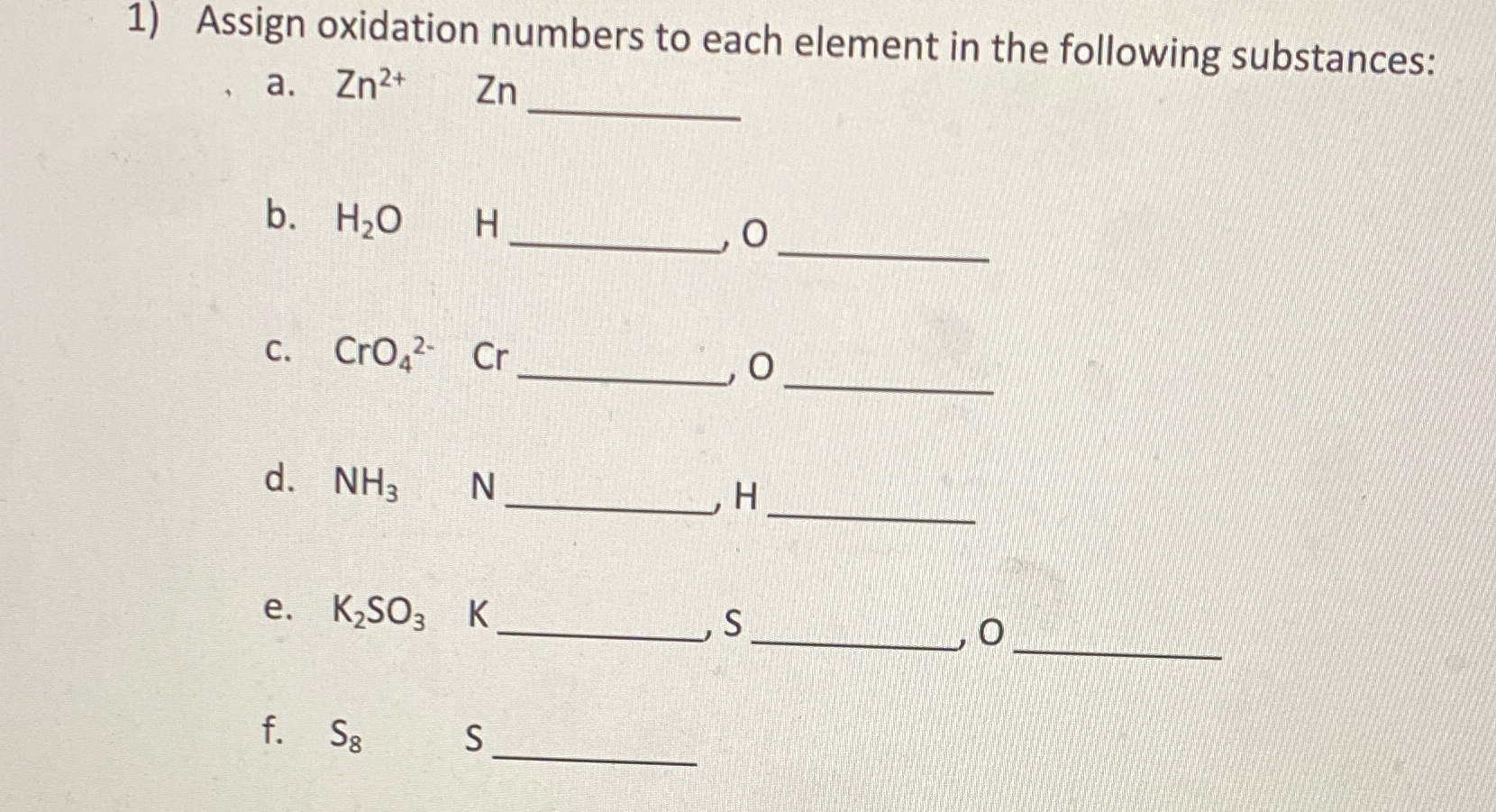Solved Assign oxidation numbers to each element in the | Chegg.com