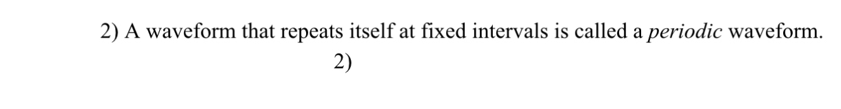 Solved A waveform that repeats itself at fixed intervals is | Chegg.com