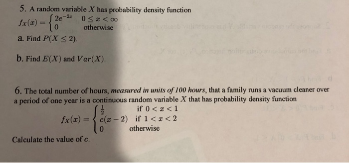 Solved 5. A random variable X has probability density | Chegg.com