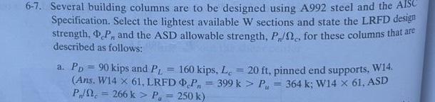 Solved 6-7. Several building columns are to be designed | Chegg.com