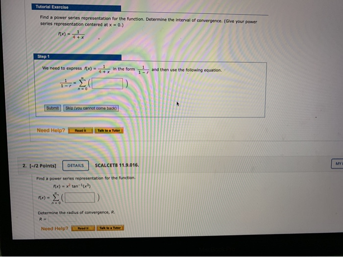 Solved Tutorial Exercise Find a power series representation | Chegg.com