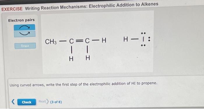 Solved EXERCISE Writing Reaction Mechanisms: Electrophilic | Chegg.com
