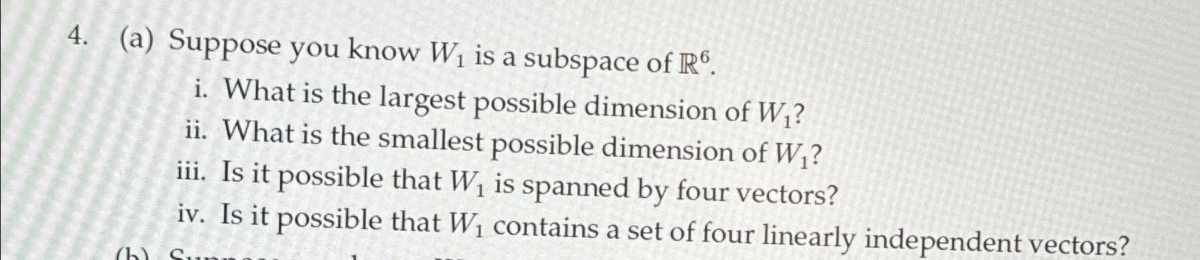 Solved (a) Suppose you know W_(1) is a subspace of | Chegg.com
