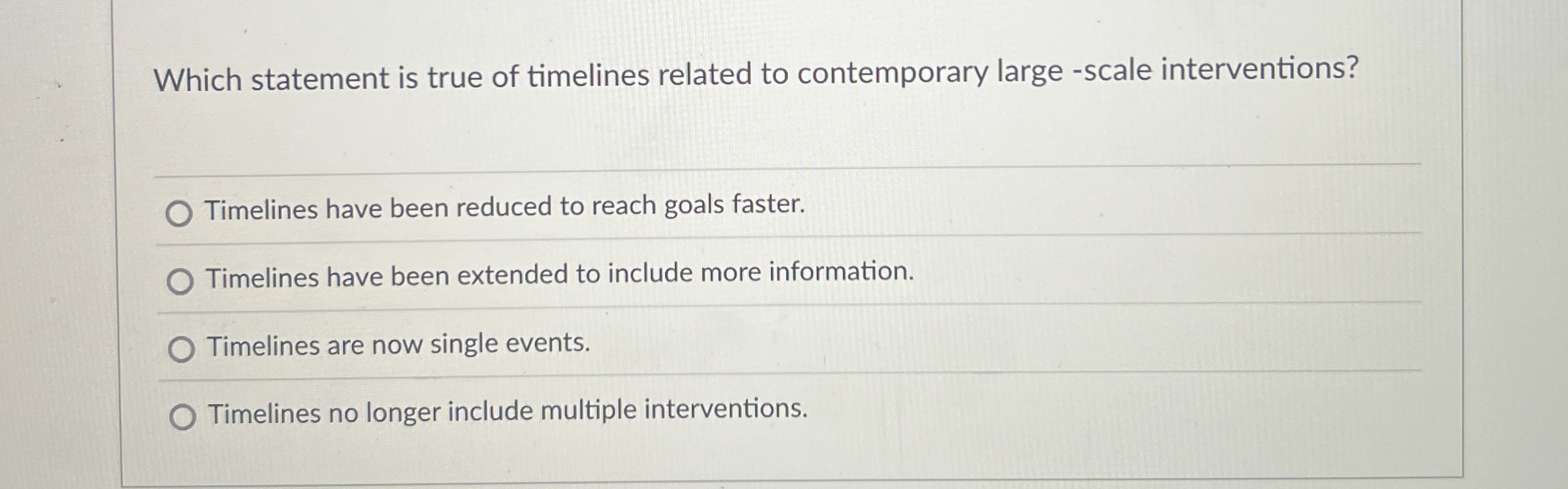 Solved Which statement is true of timelines related to | Chegg.com