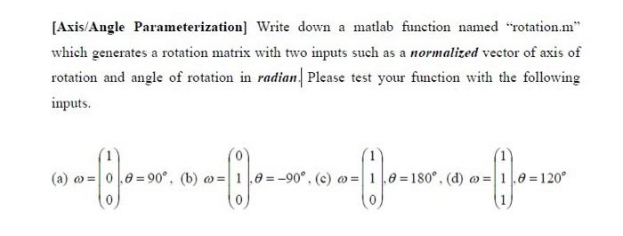 Solved Write down a matlab function named "rotation.m" which | Chegg.com