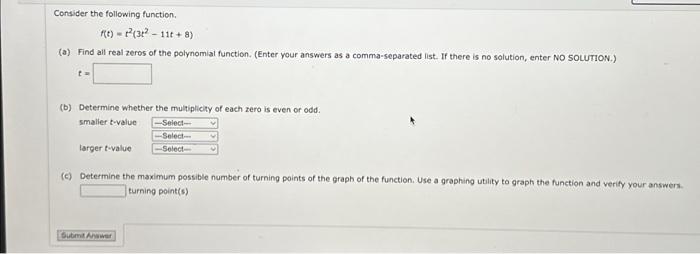 Solved Consider the following function. f(t)=t2(3t2−11t+8) | Chegg.com