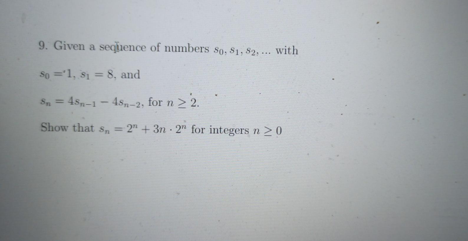 Solved 9. Given a sequence of numbers S0, S1, S2, ... with | Chegg.com