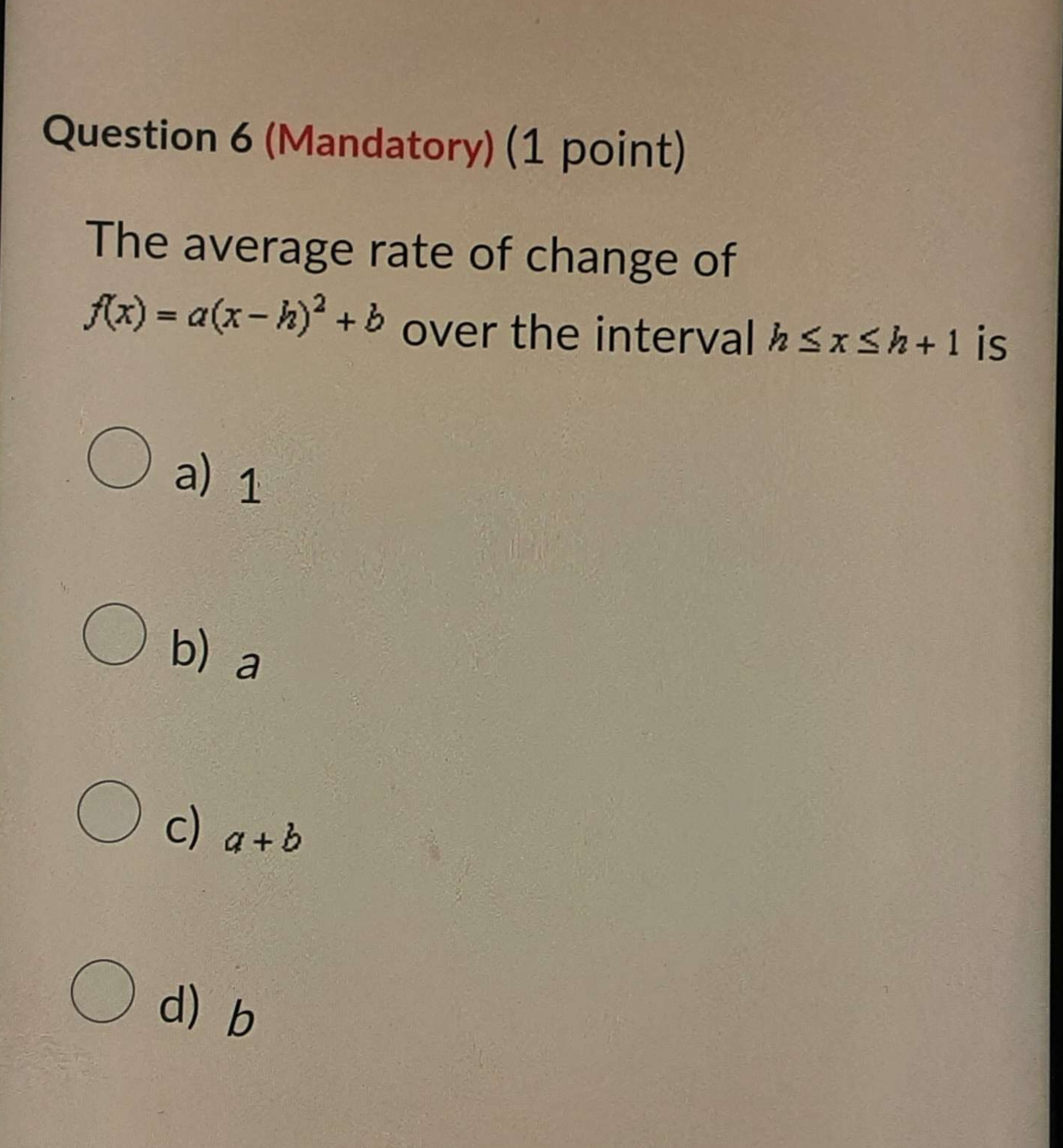 Solved Question 6 (Mandatory) (1 ﻿point)The average rate of | Chegg.com