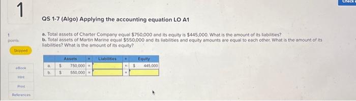 Solved QS 1.7 (Algo) Applying the accounting equation LO A1 | Chegg.com