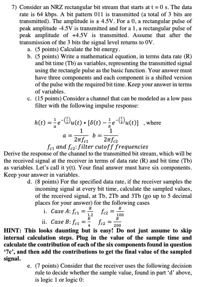 Solved Consider an NRZ rectangular bit stream that starts at | Chegg.com