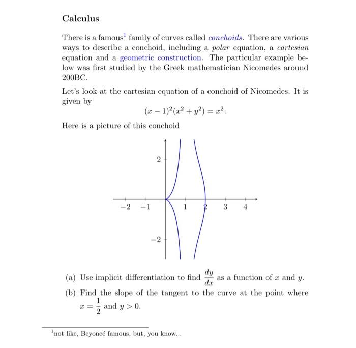 Solved Calculus There is a famous 1 family of curves called | Chegg.com
