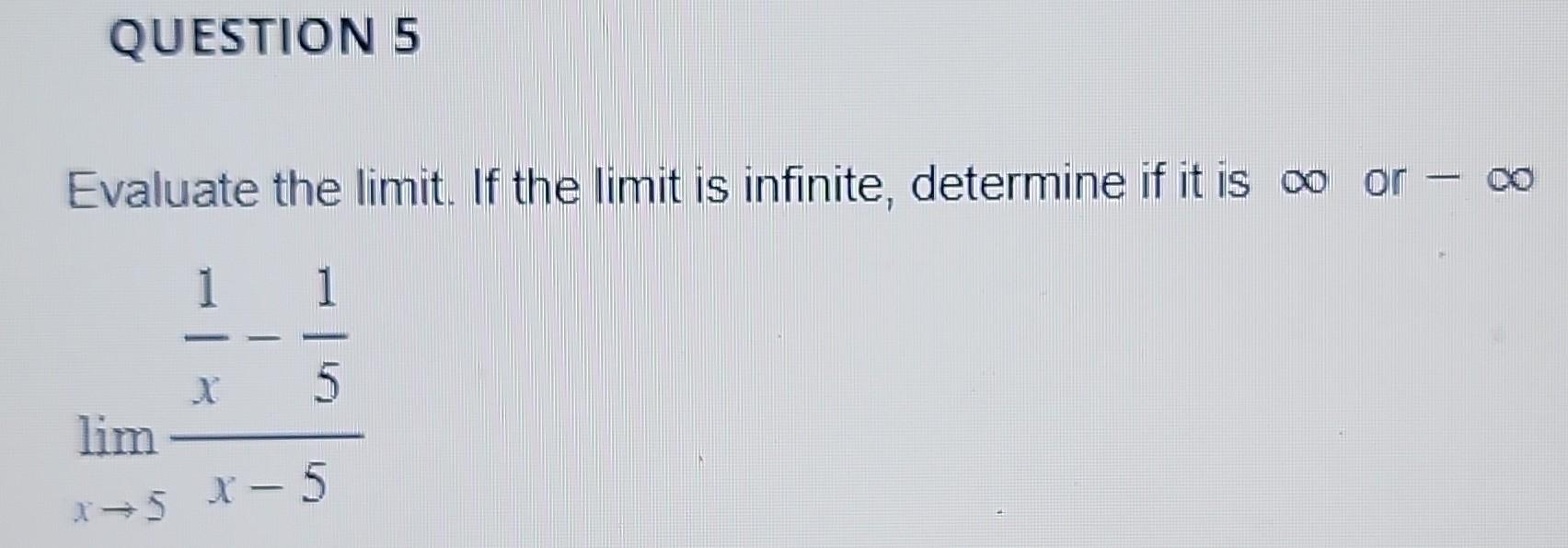 Solved Evaluate the limit. If the limit is infinite, | Chegg.com