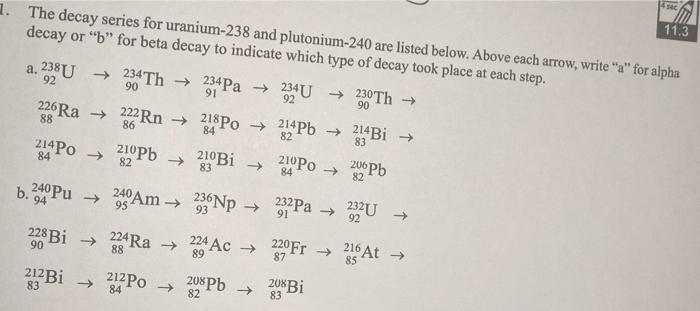 Solved 1. The decay series for uranium-238 and plutonium-240 | Chegg.com