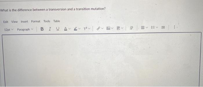 Solved What is the difference between a transversion and a | Chegg.com