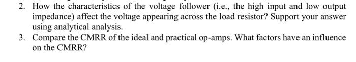 Solved 2. How the characteristics of the voltage follower | Chegg.com