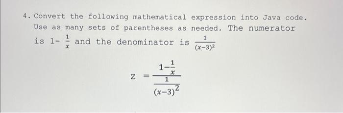 Solved 4. Convert the following mathematical expression into | Chegg.com
