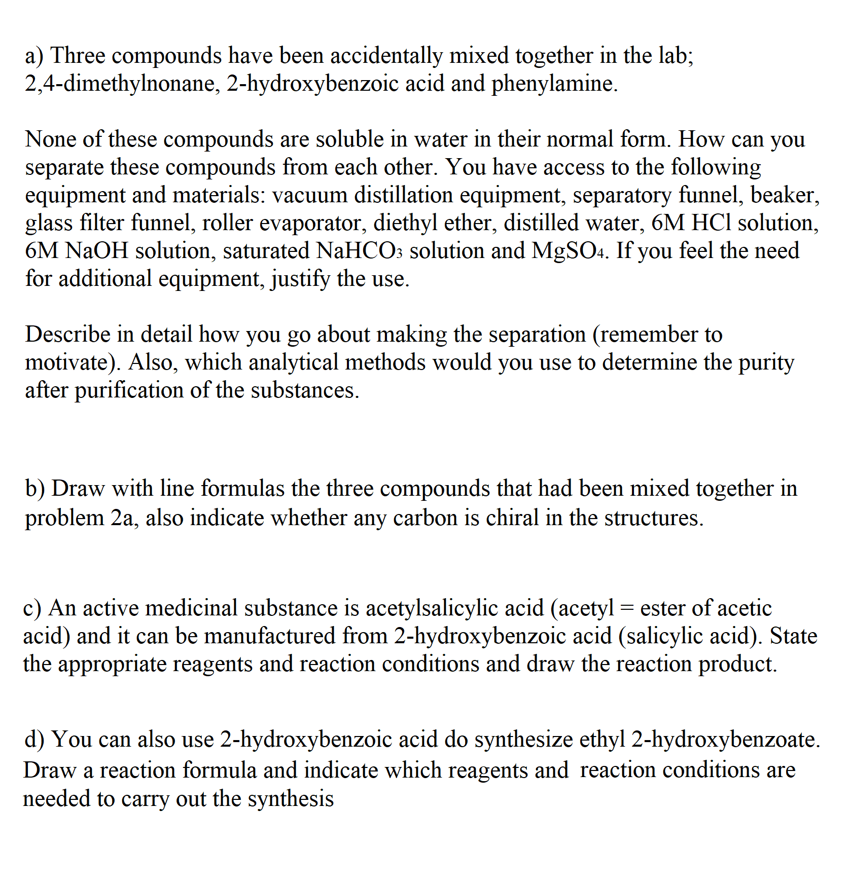 Solved Separation question + ﻿drawing reaction formula | Chegg.com