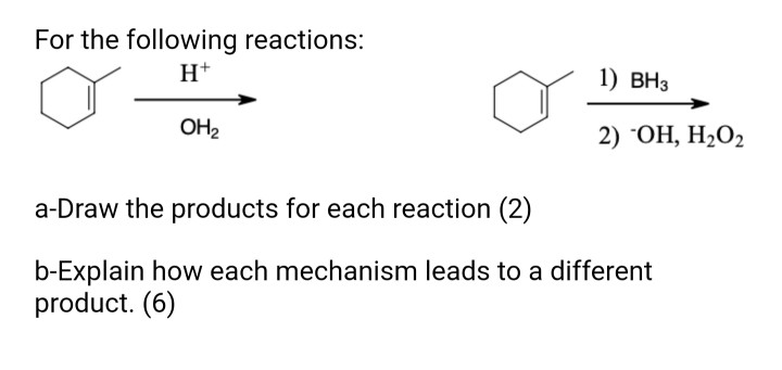 Solved For the following reactions: H+ 1) BH3 ОН, 2) "OH, | Chegg.com