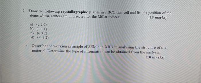 Solved 2. Draw the following crystallographic planes in a | Chegg.com