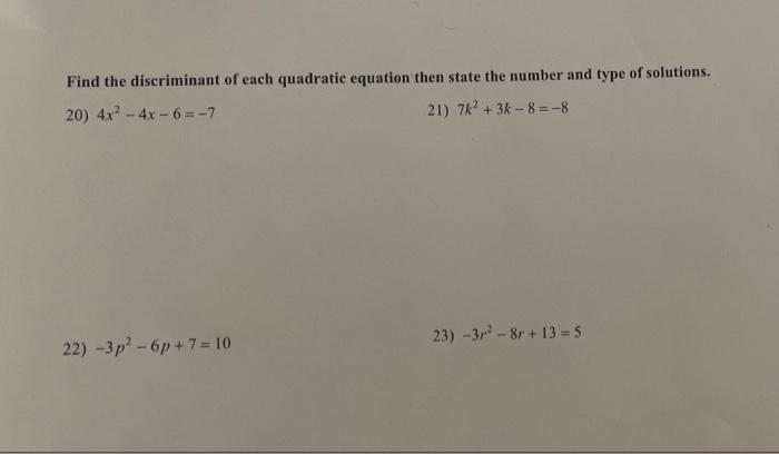 Solved Find the discriminant of each quadratic equation then | Chegg.com