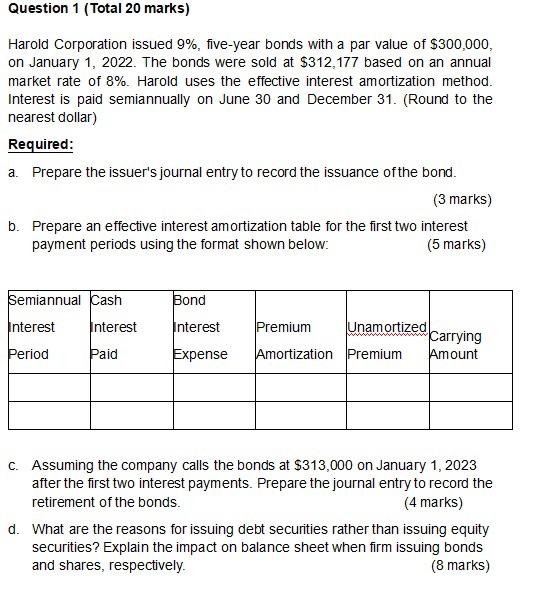 Solved Question 1 (Total 20 marks) Harold Corporation issued | Chegg.com Solved Question 1 (Total 20 marks) Harold Corporation issued | Chegg.com