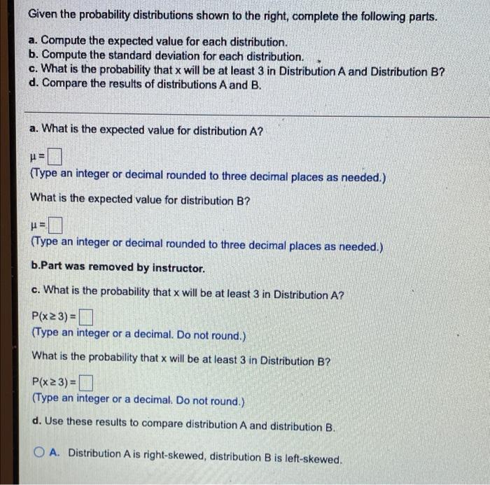Solved Given the probability distributions shown to the | Chegg.com