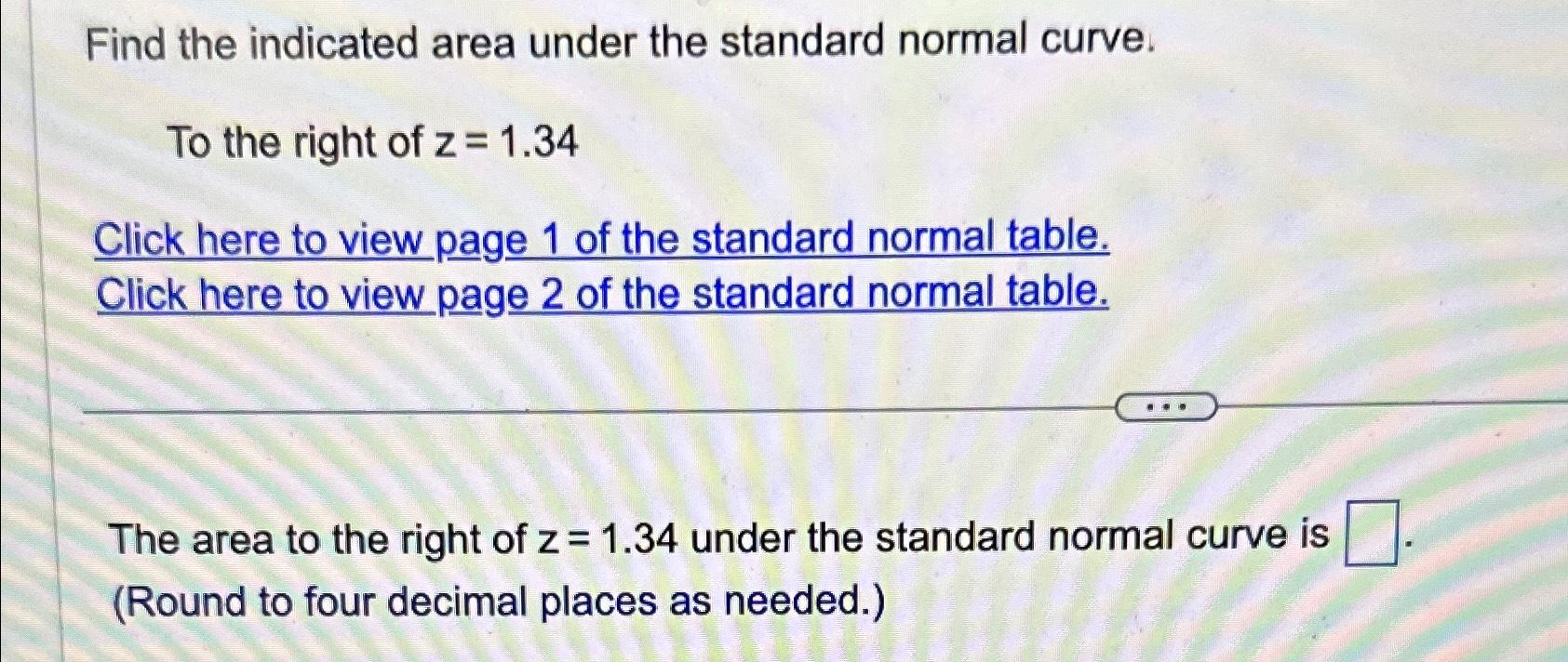 Solved Find the indicated area under the standard normal | Chegg.com