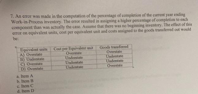 Solved 7. An error was made in the computation of the | Chegg.com