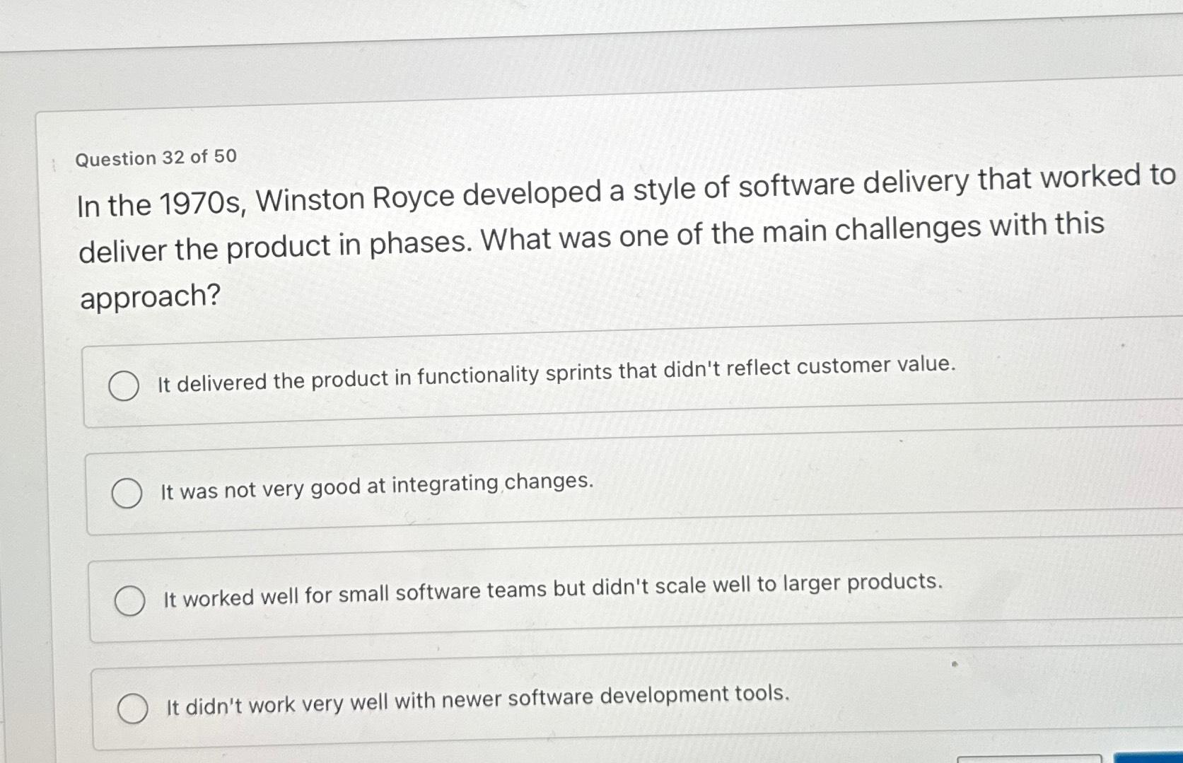 Solved Question 32 ﻿of 50In the 1970s, ﻿Winston Royce | Chegg.com