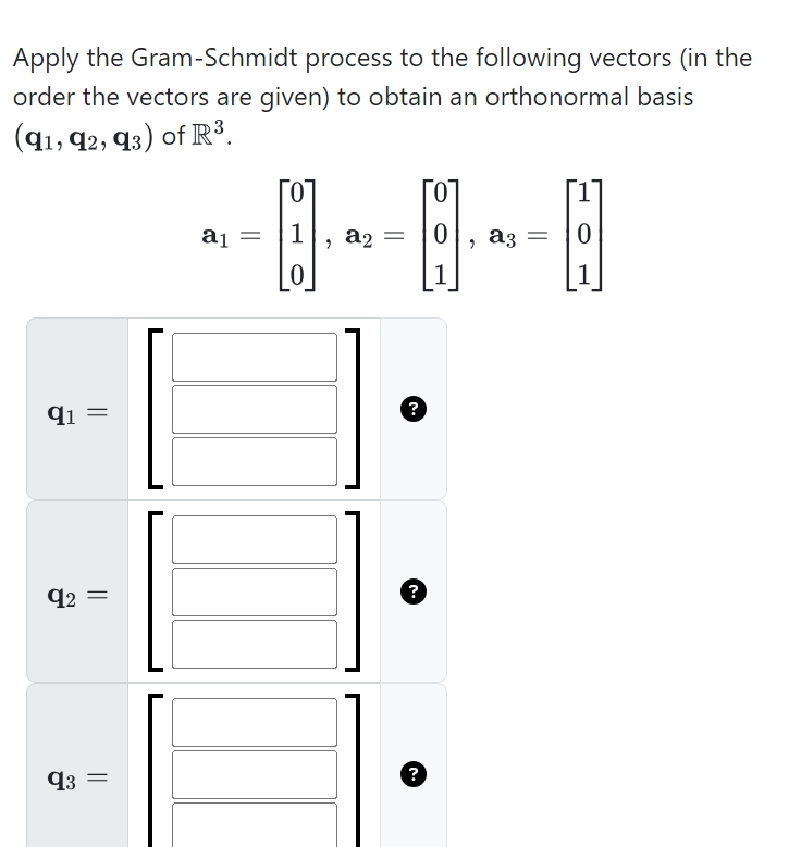 Solved Apply the Gram-Schmidt process to ﻿the following | Chegg.com