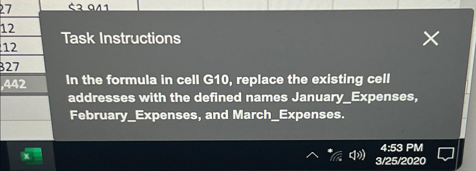 Solved Task InstructionsIn the formula in cell G10, ﻿replace | Chegg.com