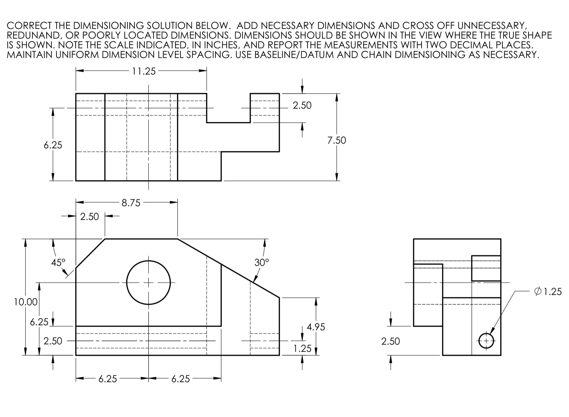 Solved CORRECT THE DIMENSIONING SOLUTION BELOW. ADD | Chegg.com