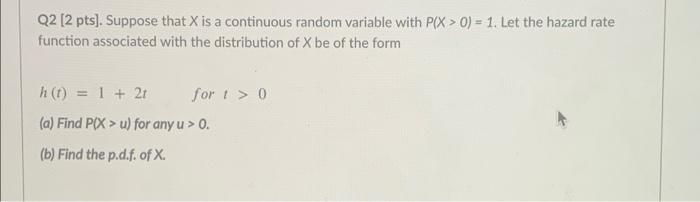 Solved Q2 (2 pts). Suppose that X is a continuous random | Chegg.com