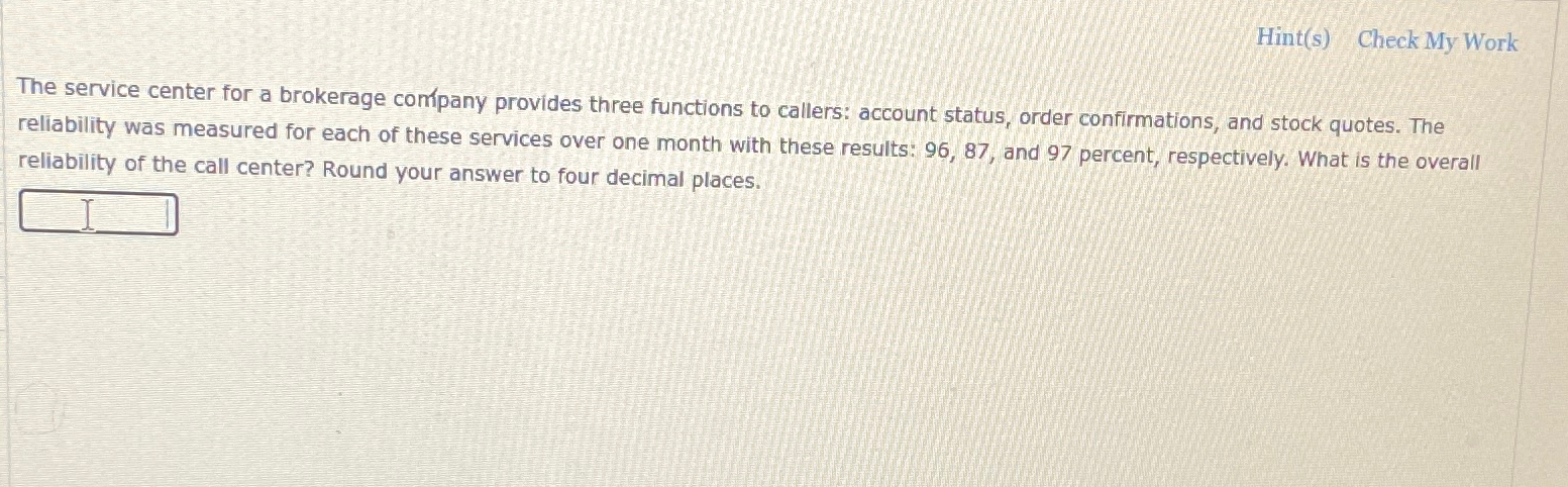 Hint(s) ﻿Check My WorkThe service center for a | Chegg.com