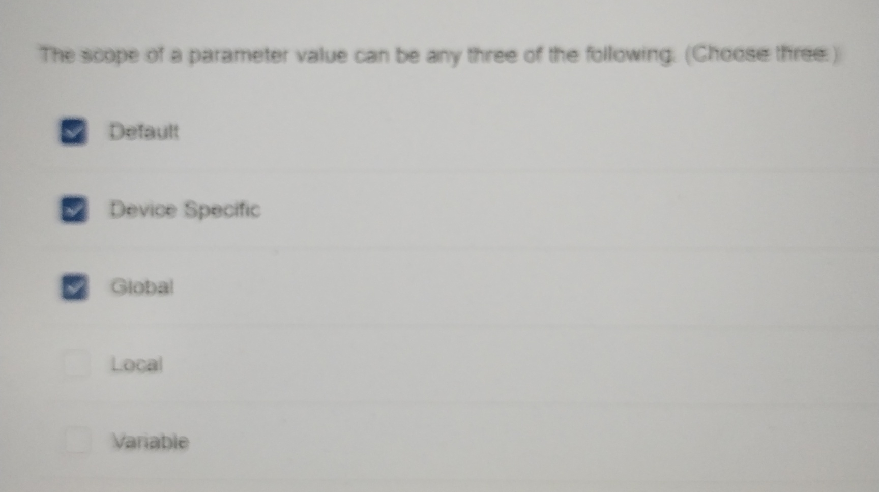 Solved The scope of a parameter value can be any three of | Chegg.com