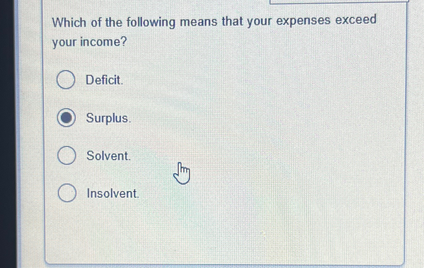 Solved Which of the following means that your expenses | Chegg.com