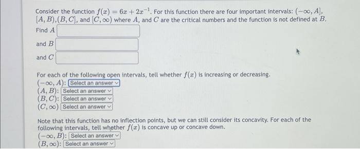 Solved Consider The Function F X 6x 2x−1 For This Function