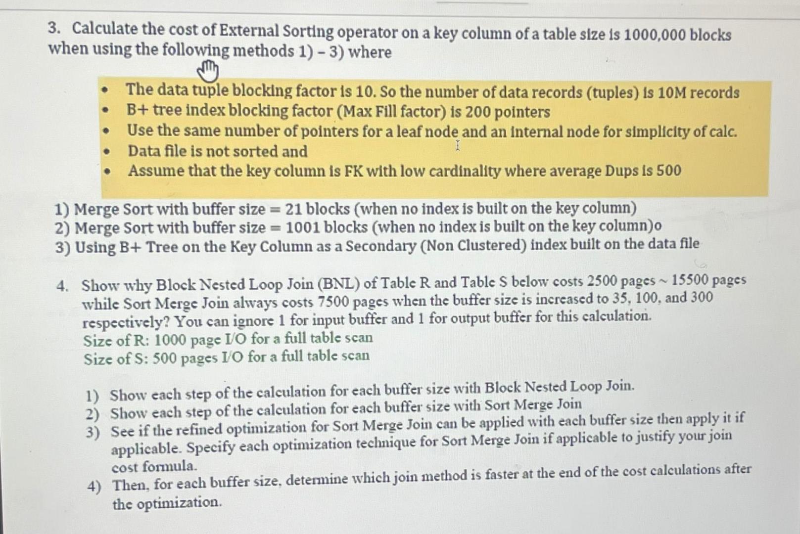 Solved 3. Calculate the cost of External Sorting operator on | Chegg.com