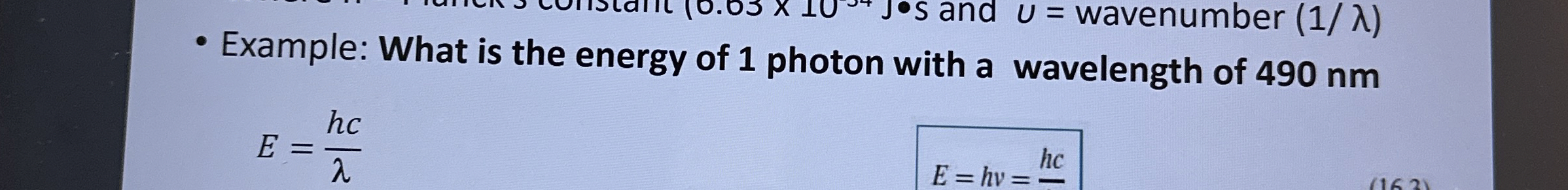 Solved Example: What is the energy of 1 ﻿photon with a | Chegg.com